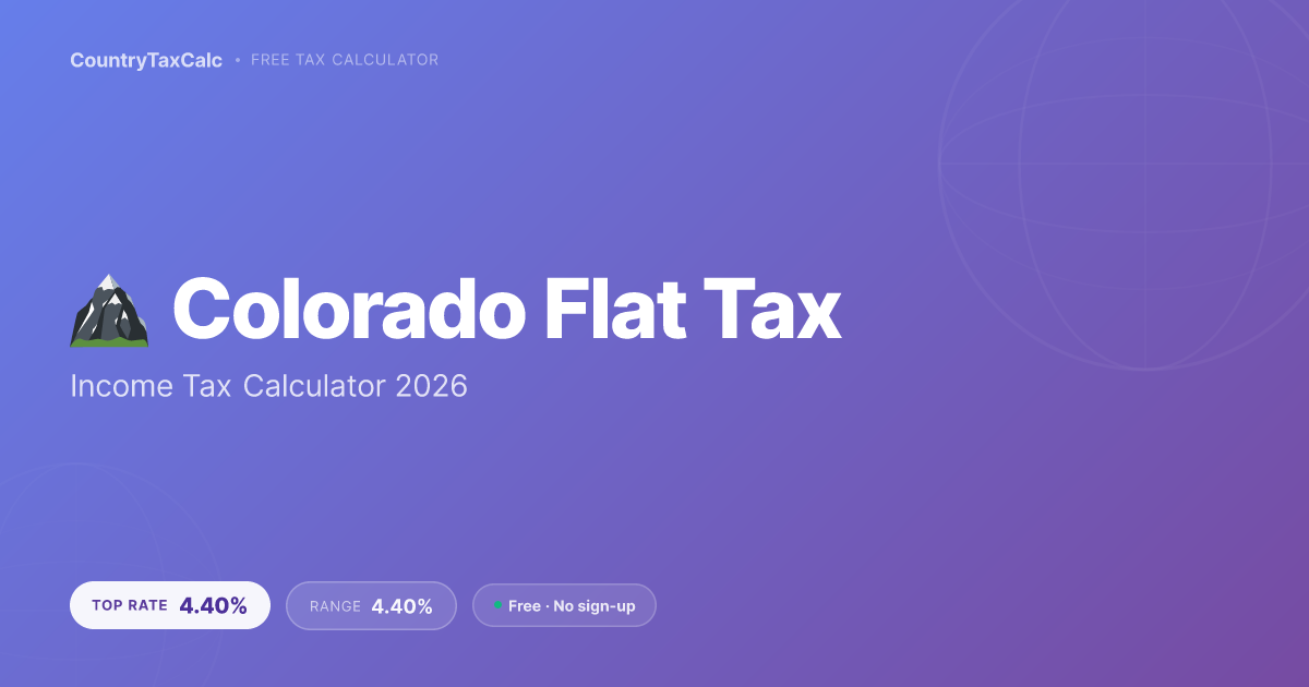 Colorado Flat Tax Calculator 2026 - 4.40% Income Tax (No Local Tax)