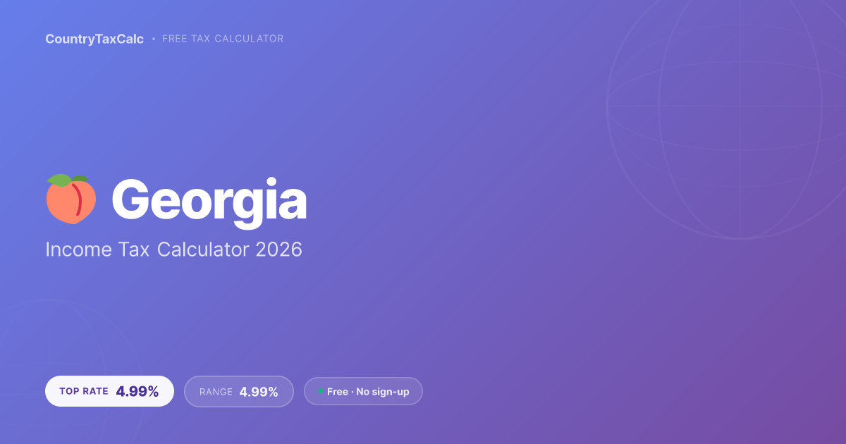 Georgia Tax 2026: 4.99% Flat (Target Reached Under HB 463) - Retirees ...